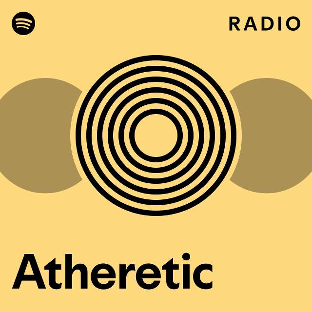 Atheretic Radio - playlist by Spotify | Spotify
