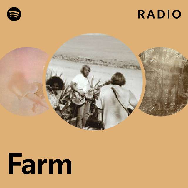 Farm Radio - playlist by Spotify | Spotify