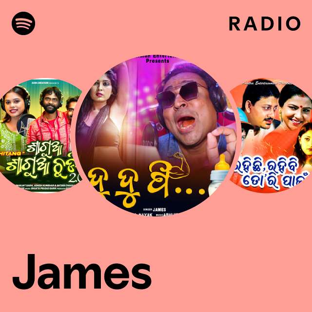 James Radio - playlist by Spotify | Spotify