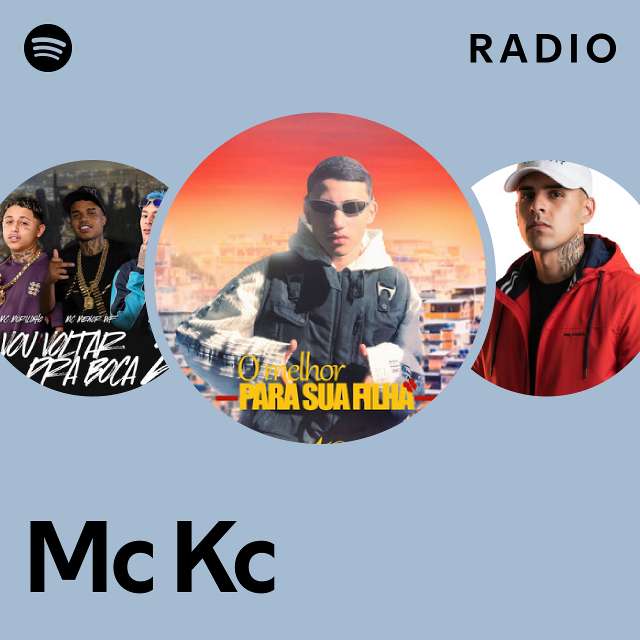 Mc Kc Radio - playlist by Spotify | Spotify