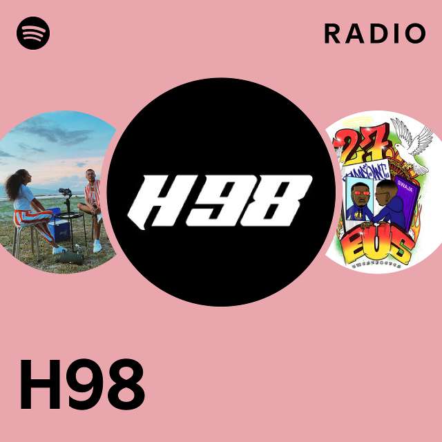 H98 Radio - playlist by Spotify | Spotify