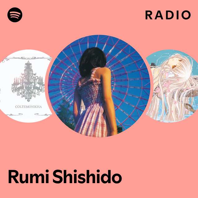 Rumi Shishido Radio - playlist by Spotify | Spotify