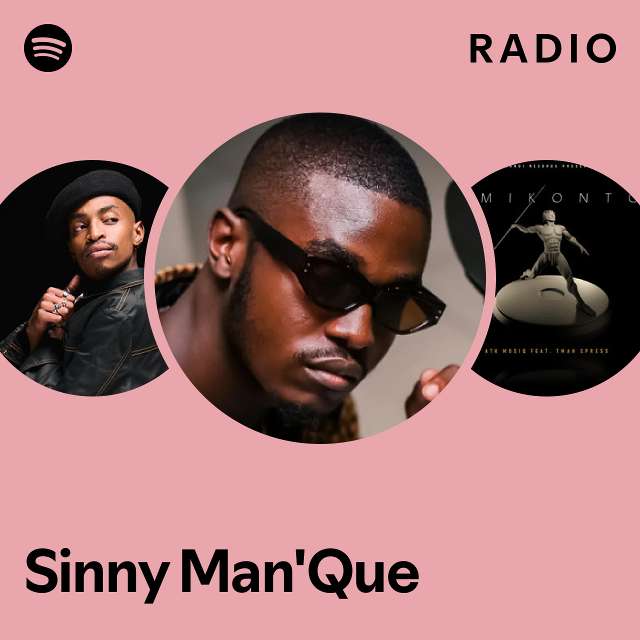 Sinny Man'Que Radio - playlist by Spotify | Spotify