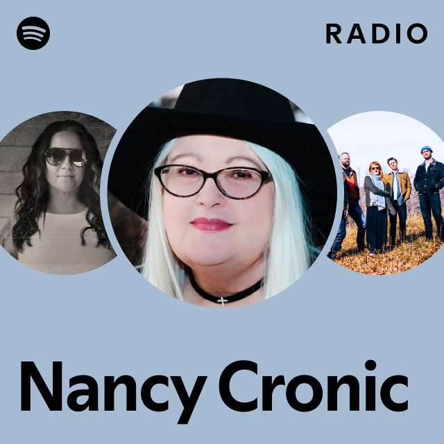 Nancy Cronic Radio - playlist by Spotify | Spotify