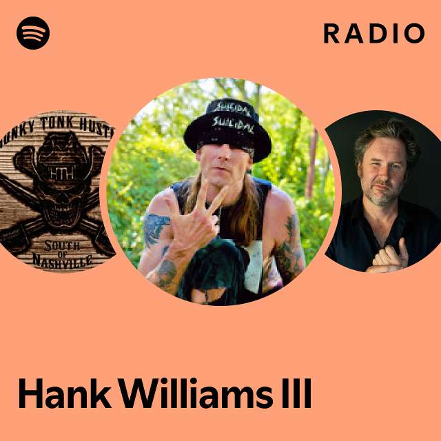 Hank Williams III Radio - playlist by Spotify | Spotify