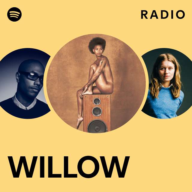 WILLOW Radio - playlist by Spotify | Spotify