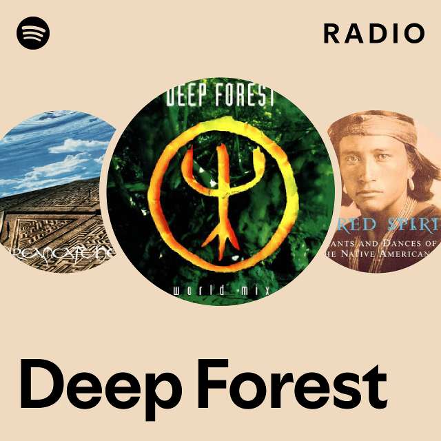 Deep Forest Radio - playlist by Spotify | Spotify