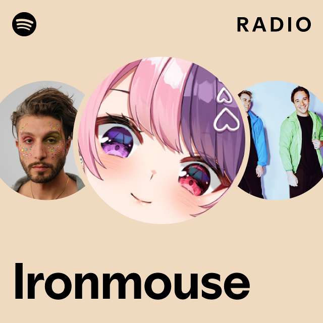Ironmouse Radio - playlist by Spotify | Spotify