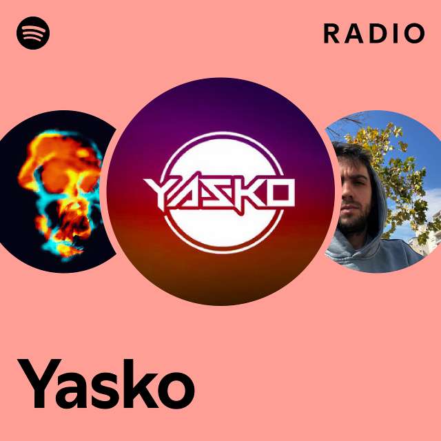 Yasko Radio - playlist by Spotify | Spotify