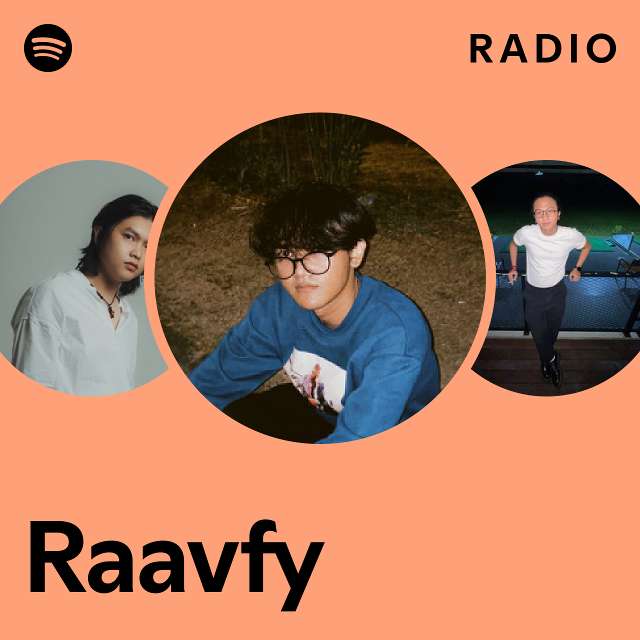 Raavfy Radio - playlist by Spotify | Spotify