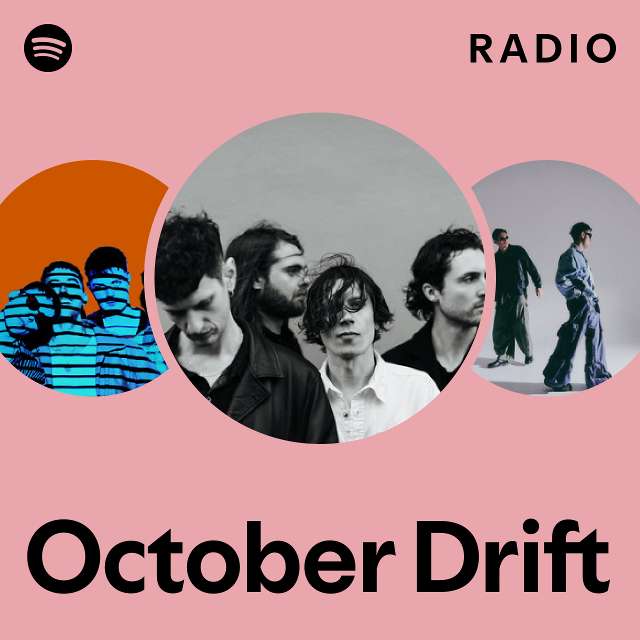 October Drift Radio - playlist by Spotify | Spotify