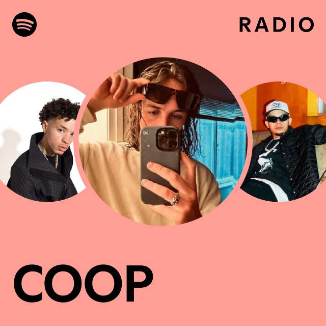 COOP Radio - playlist by Spotify | Spotify