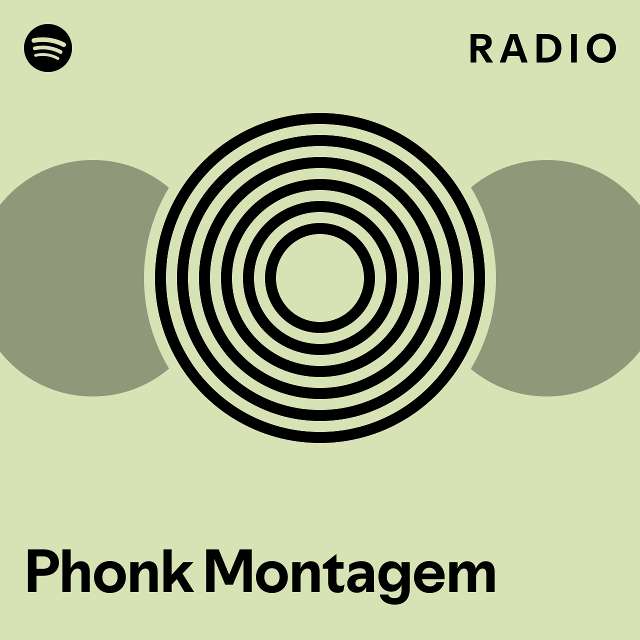 Phonk Montagem Radio - playlist by Spotify | Spotify
