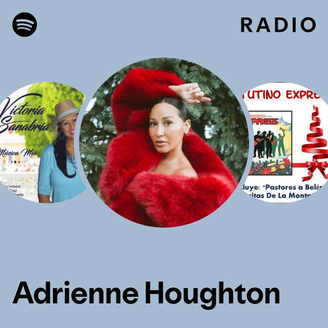 Adrienne Houghton Radio - playlist by Spotify | Spotify
