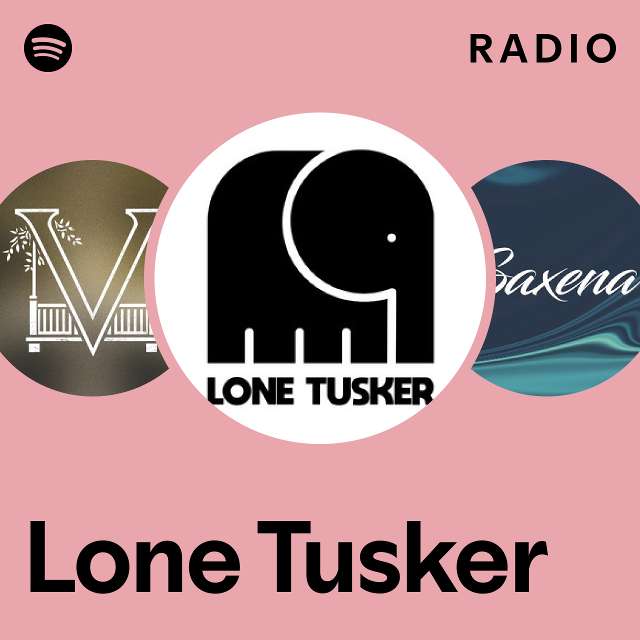 Lone Tusker Radio - playlist by Spotify | Spotify