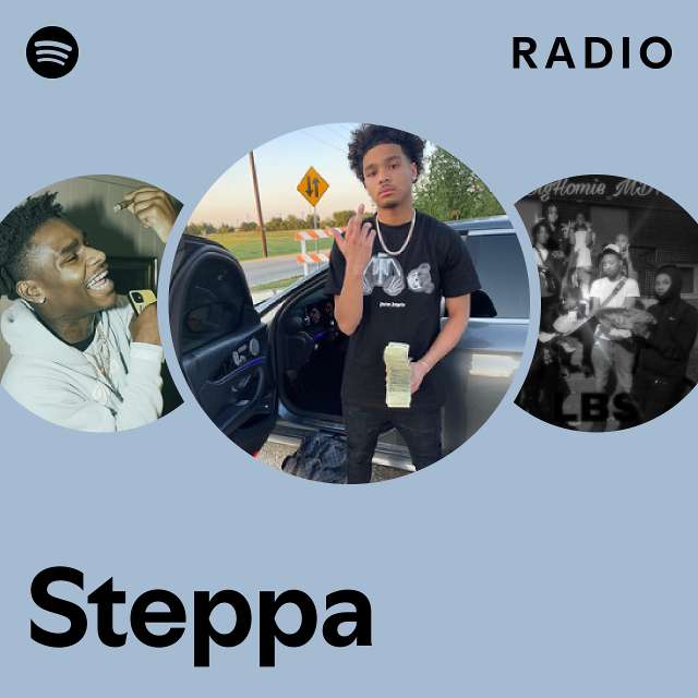 Steppa Radio - playlist by Spotify | Spotify
