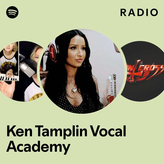 Ken Tamplin Vocal Academy Radio - playlist by Spotify | Spotify