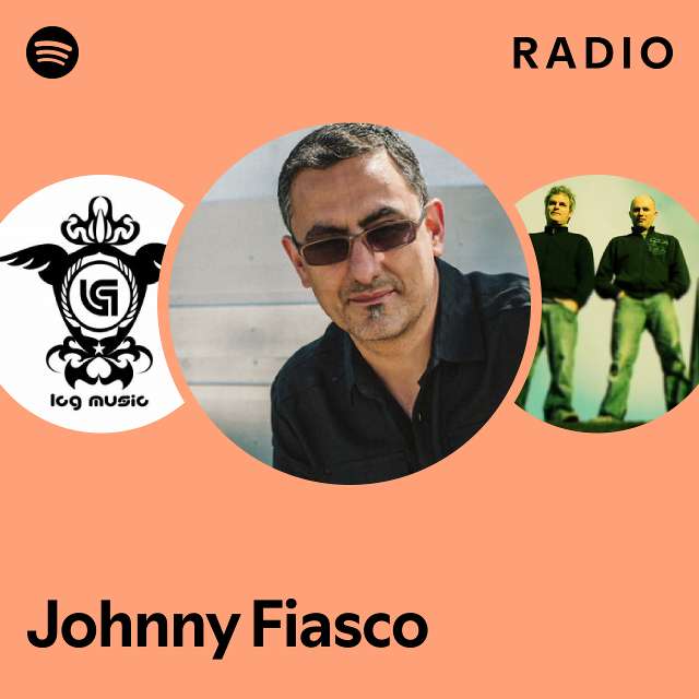 Johnny Fiasco Radio - playlist by Spotify | Spotify