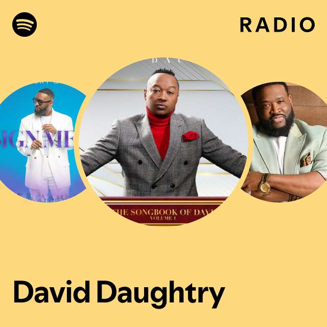 David Daughtry Radio - playlist by Spotify | Spotify