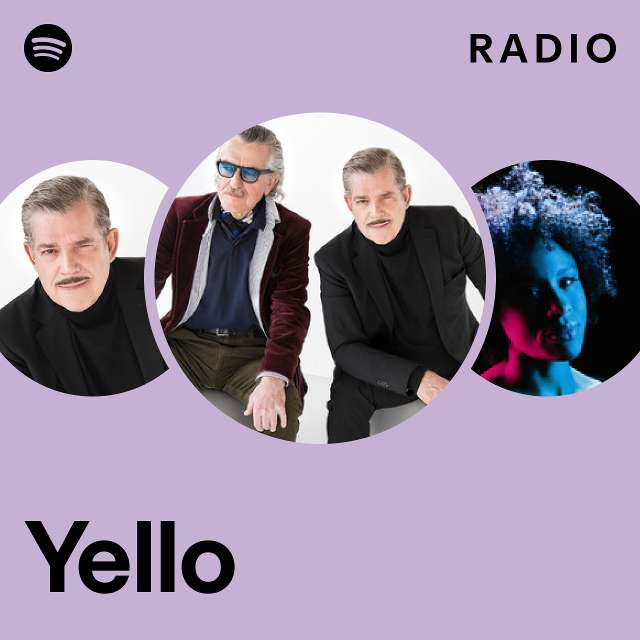 Yello Radio - playlist by Spotify | Spotify