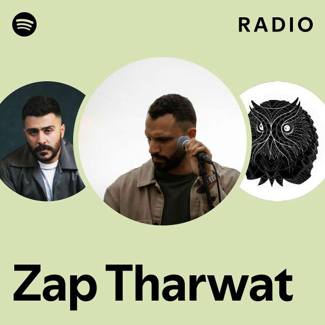 Zap Tharwat Radio - playlist by Spotify | Spotify