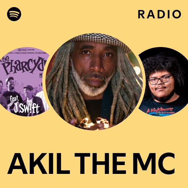 AKIL THE MC Radio - playlist by Spotify | Spotify