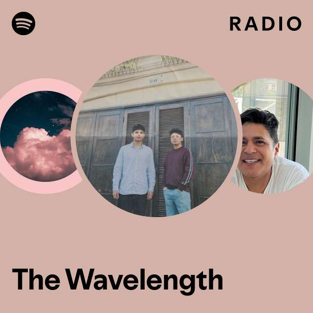 The Wavelength Radio - playlist by Spotify | Spotify