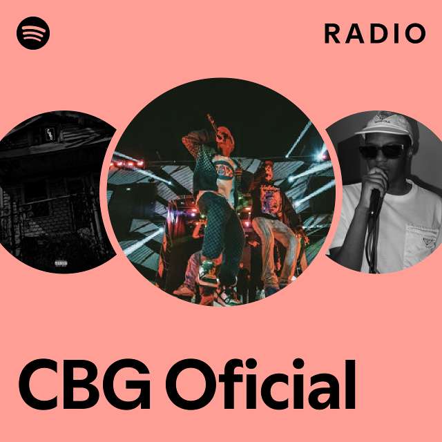 Cbg oficial Radio - playlist by Spotify | Spotify