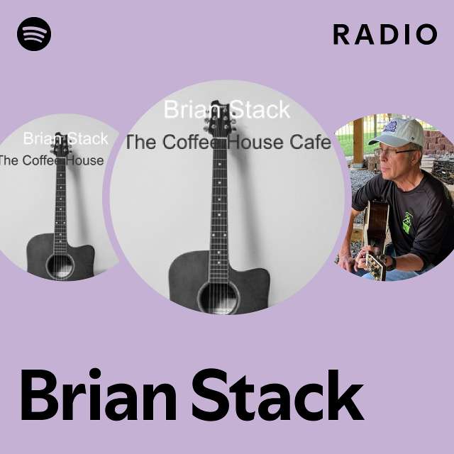 Brian Stack Radio - playlist by Spotify | Spotify