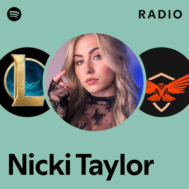 Nicki Taylor Radio - playlist by Spotify | Spotify