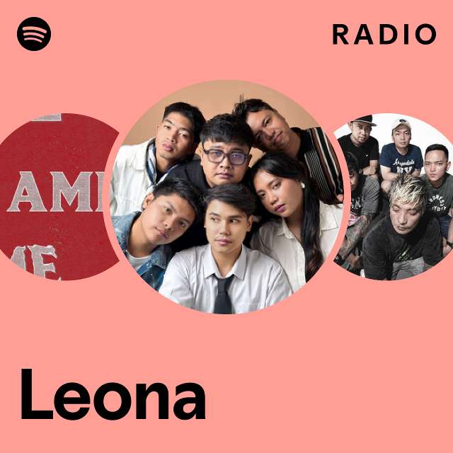 Leona Radio - playlist by Spotify | Spotify