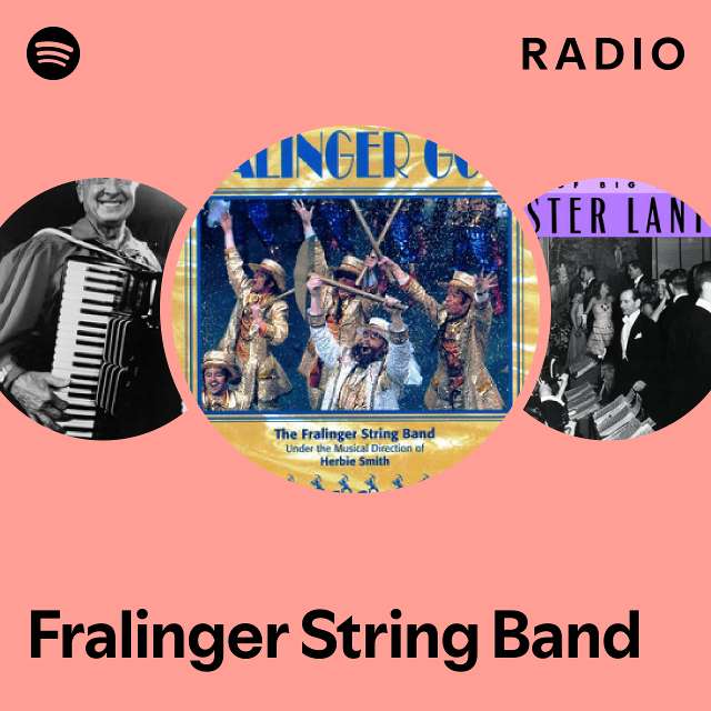 Fralinger String Band Radio - playlist by Spotify | Spotify