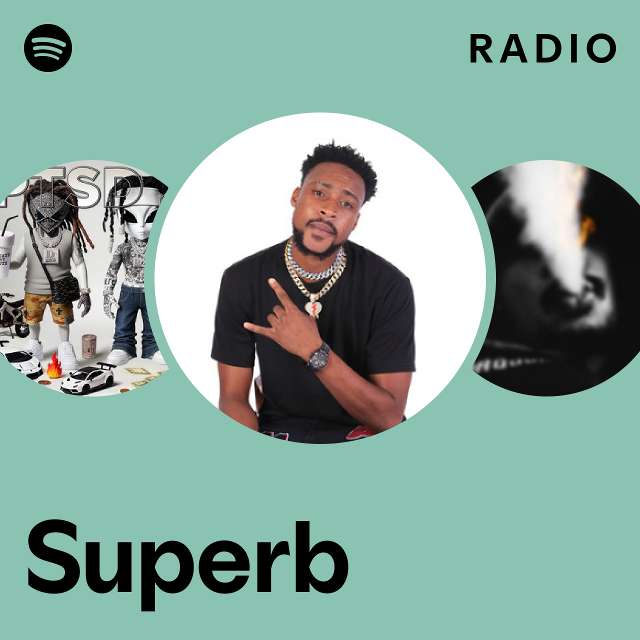 Superb Radio - playlist by Spotify | Spotify