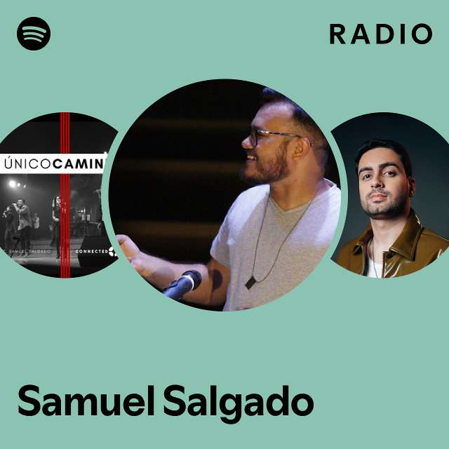 Samuel Salgado Radio - playlist by Spotify | Spotify