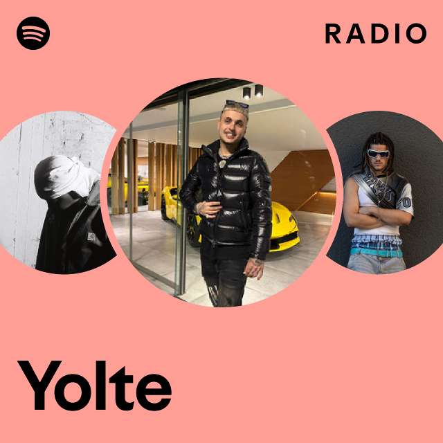 Yolte Radio - playlist by Spotify | Spotify