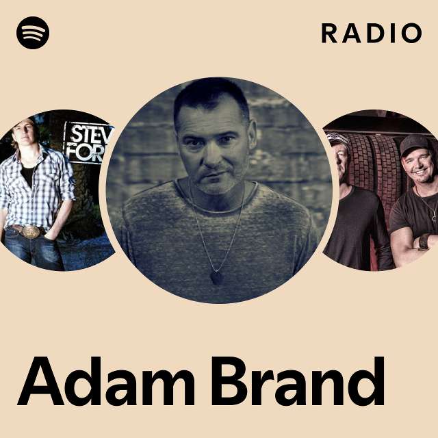 Adam Brand Radio - playlist by Spotify | Spotify