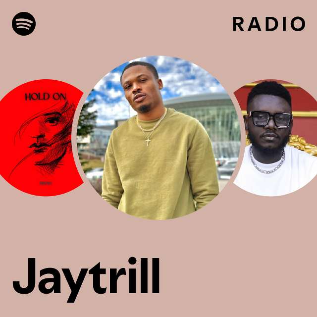 Jaytrill Radio - playlist by Spotify | Spotify