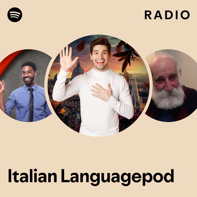 Italian Languagepod Radio - playlist by Spotify | Spotify