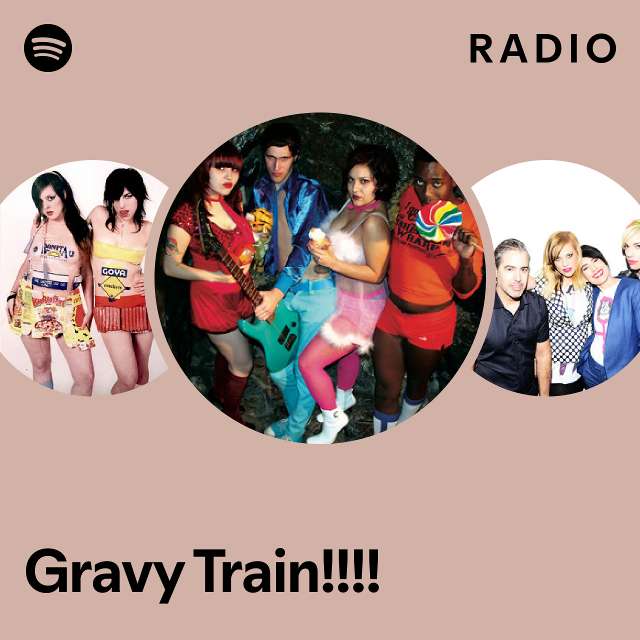 Gravy Train!!!! Radio - playlist by Spotify | Spotify