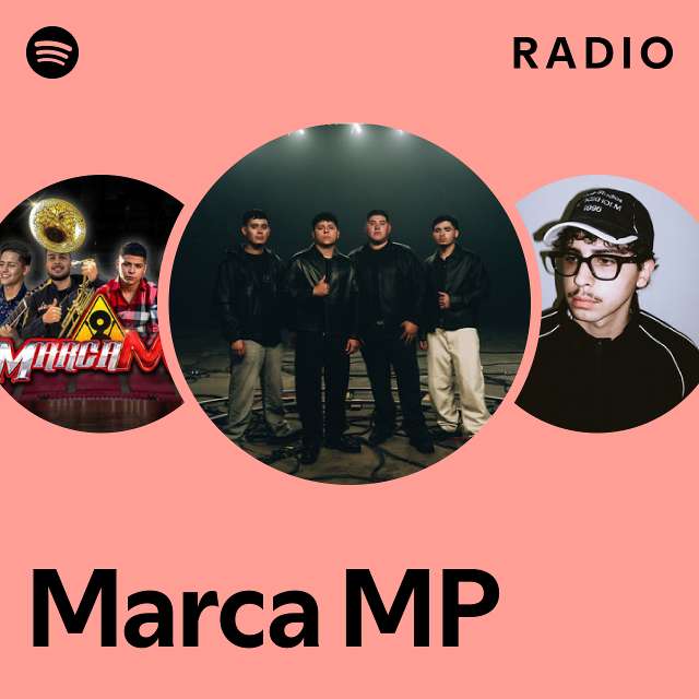 Marca MP Radio - playlist by Spotify | Spotify