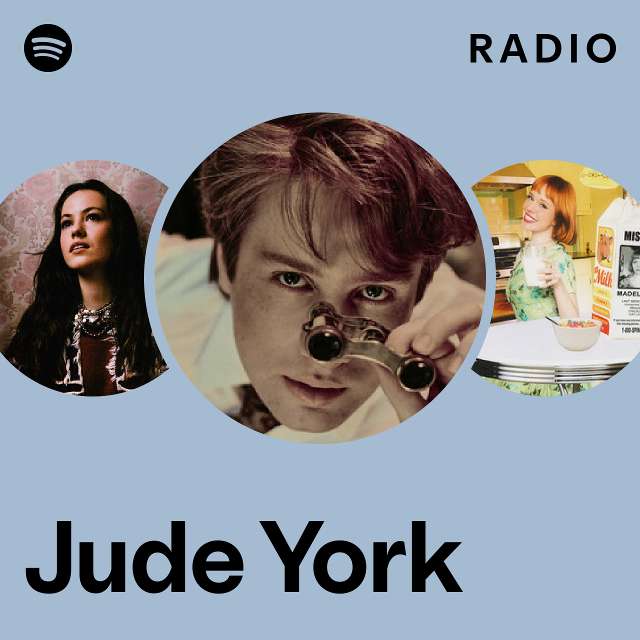 Jude York Radio - playlist by Spotify | Spotify