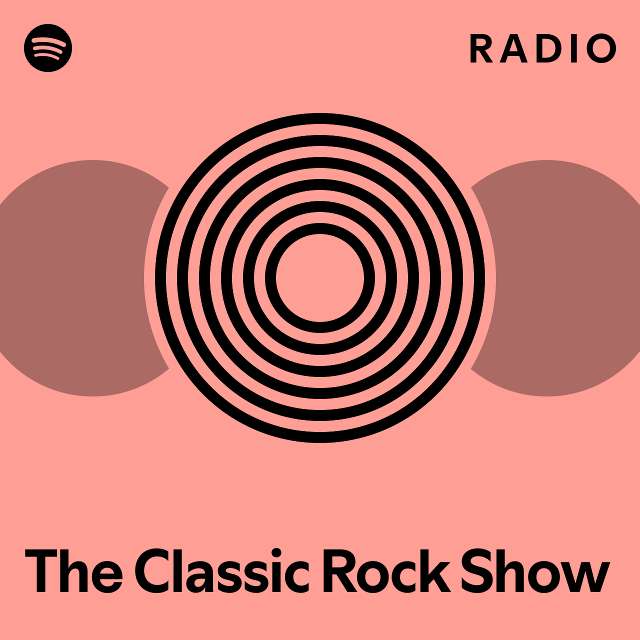 The Classic Rock Show Radio - playlist by Spotify | Spotify