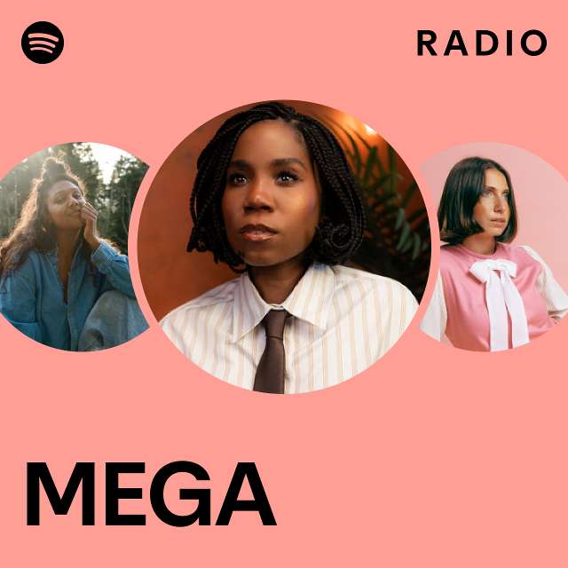 Mega Radio - playlist by Spotify | Spotify