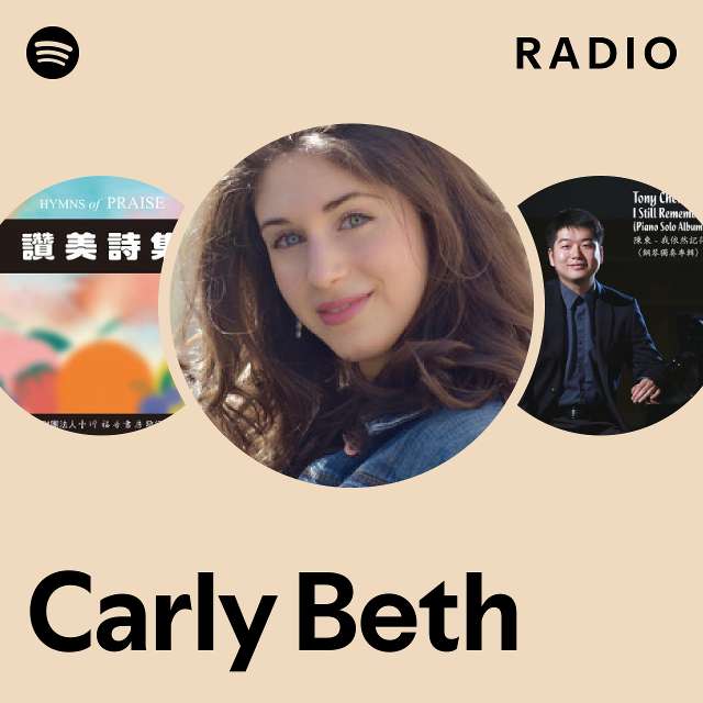 Carly Beth Radio - playlist by Spotify | Spotify