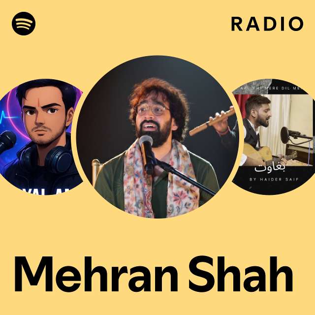 Mehran Shah Radio - playlist by Spotify | Spotify