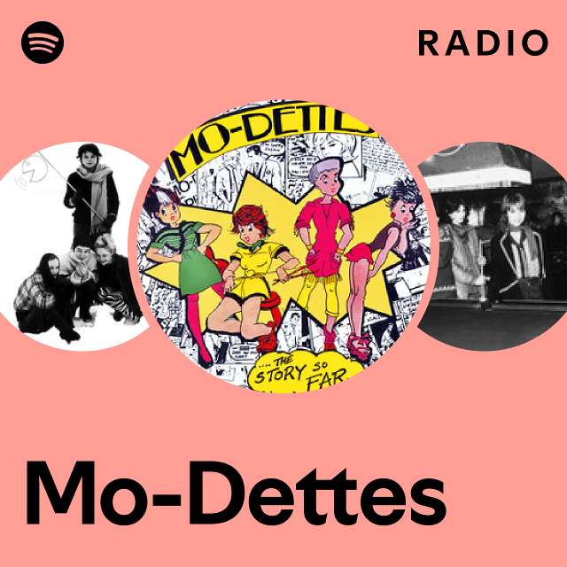 Mo-Dettes Radio - playlist by Spotify | Spotify