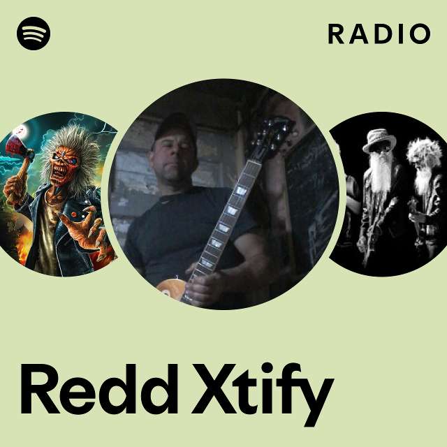 Redd Xtify Radio - playlist by Spotify | Spotify
