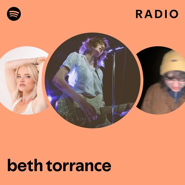 beth torrance Radio - playlist by Spotify | Spotify