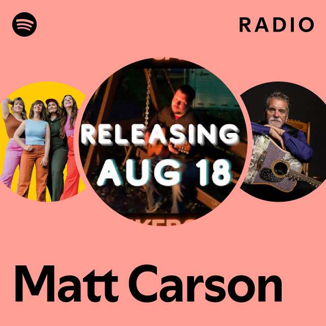 Matt Carson Radio - playlist by Spotify | Spotify