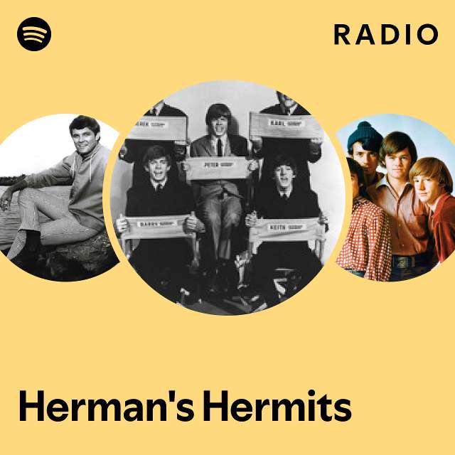 Herman's Hermits Radio - playlist by Spotify | Spotify